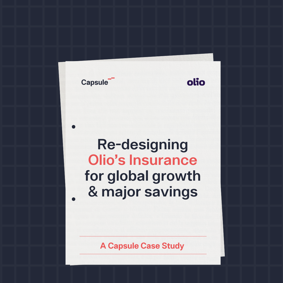 Redesigning Olio’s Insurance For Global Growth And Major Savings